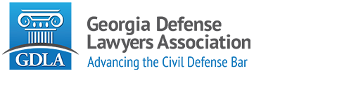 GDLA | Georgia Defense Lawyers Association